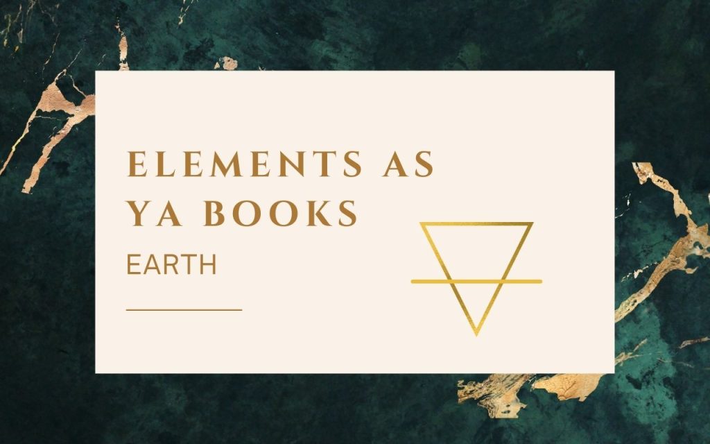 YA Friday: Elements as YA Books – Earth | San Jose Public Library