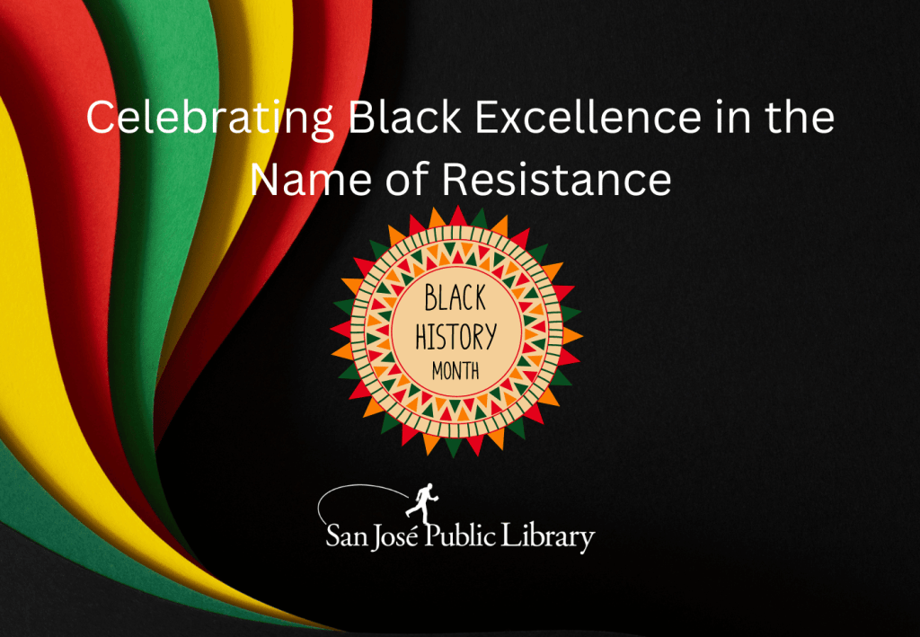 Celebrating Black Excellence in the Name of Resistance: Resistance is a ...