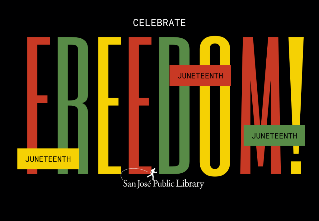 The Fight for Freedom is NOT Over: Happy Freedom Day! | San Jose Public ...