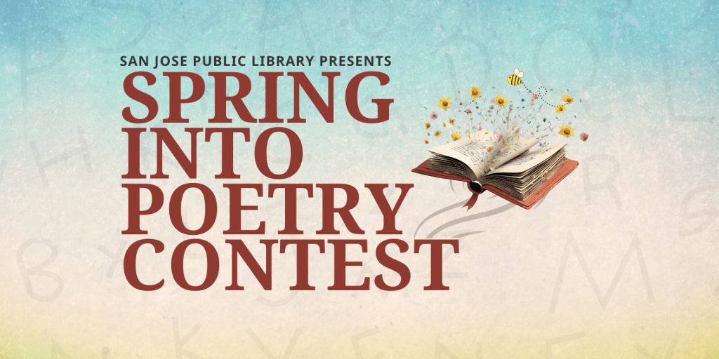 Congratulations Spring Into Poetry Contest 2024 Winners! | San Jose ...